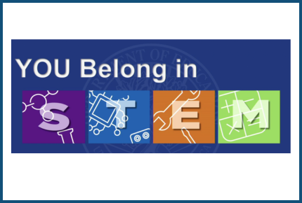 YOU Belong in STEM: Enhancing K-12 STEM Education for Students with ...